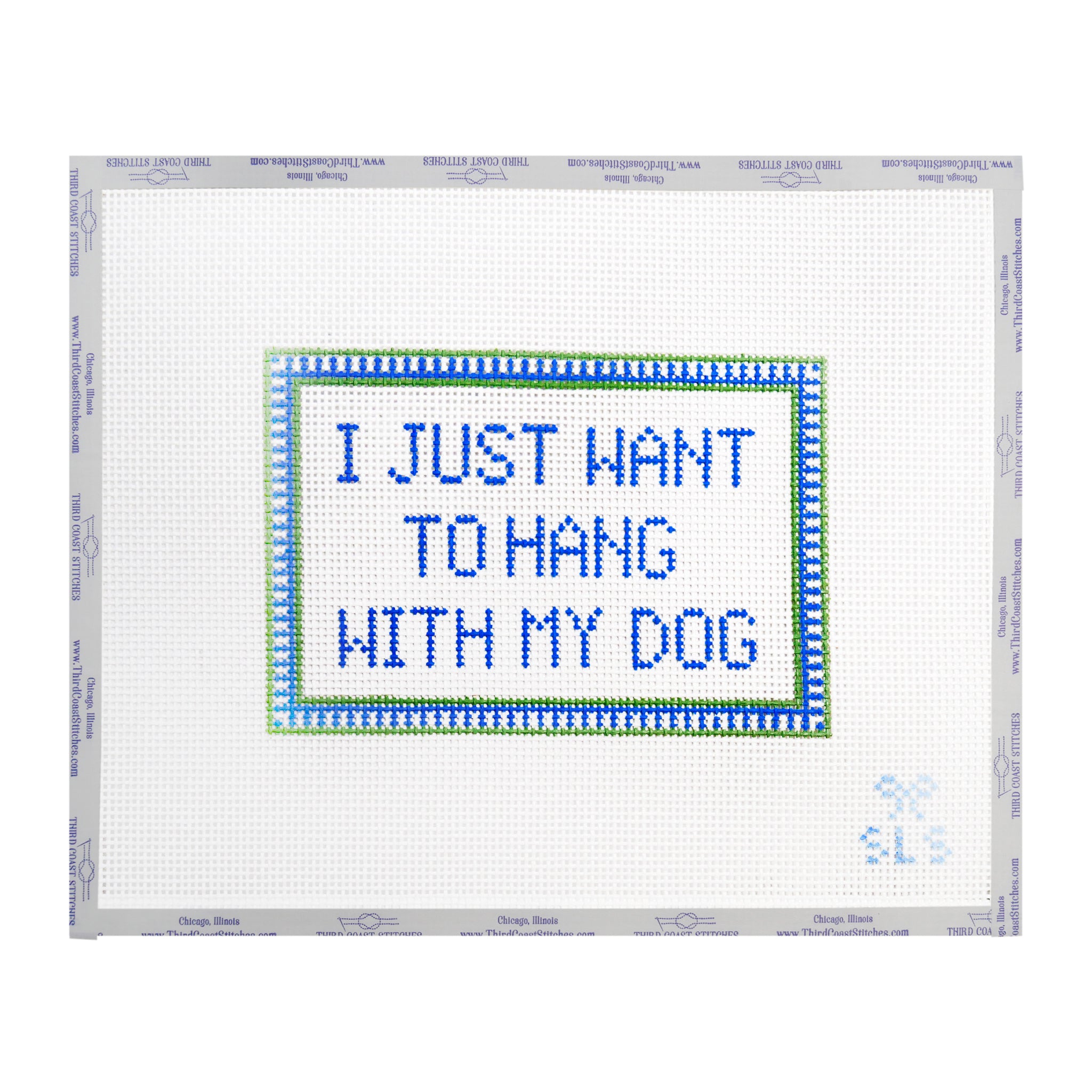 I Just Want to Hang with My Dog – Third Coast Stitches